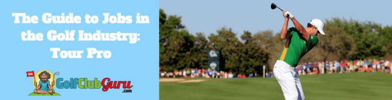 A Comprehensive Guide to Jobs in the Golf Industry – Golf Club Guru