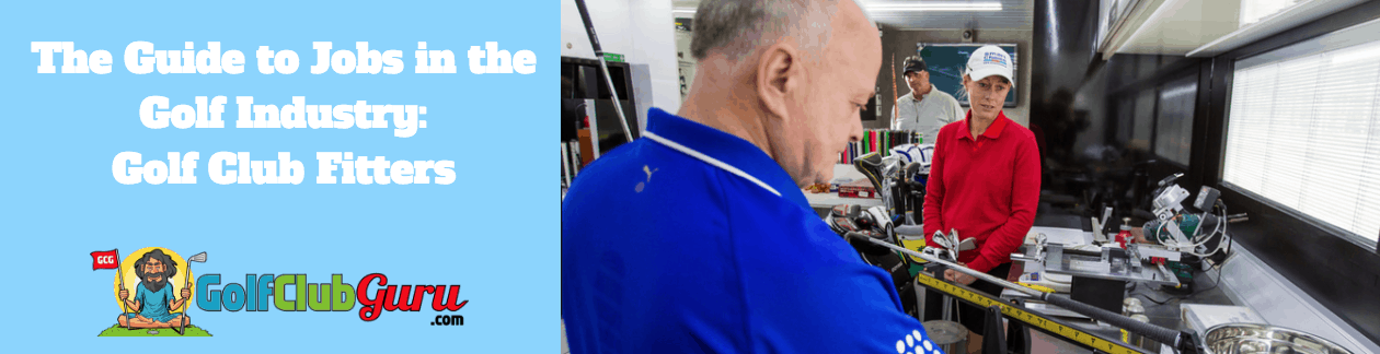 A Comprehensive Guide to Jobs in the Golf Industry – Golf Club Guru
