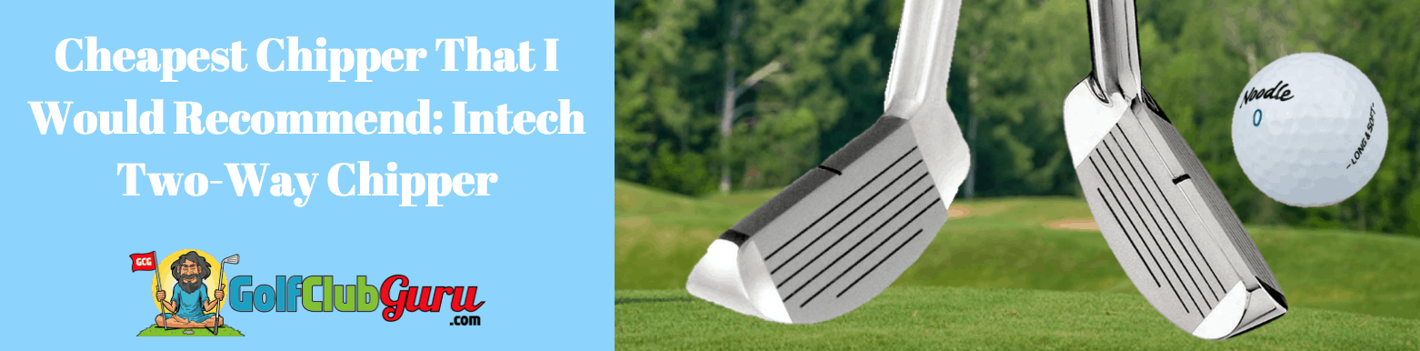 The Best Chipper Clubs in Golf – Golf Club Guru