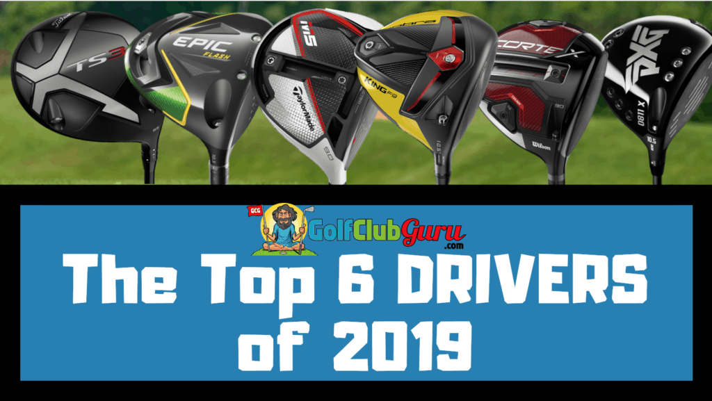 The Top 6 Drivers on the Market – Golf Club Guru