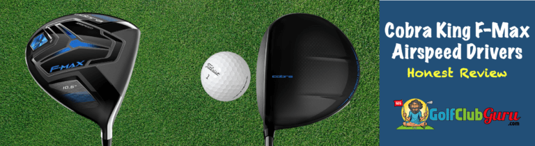 A Blunt Review of the Cobra F-Max AirSpeed Driver – Golf Club Guru