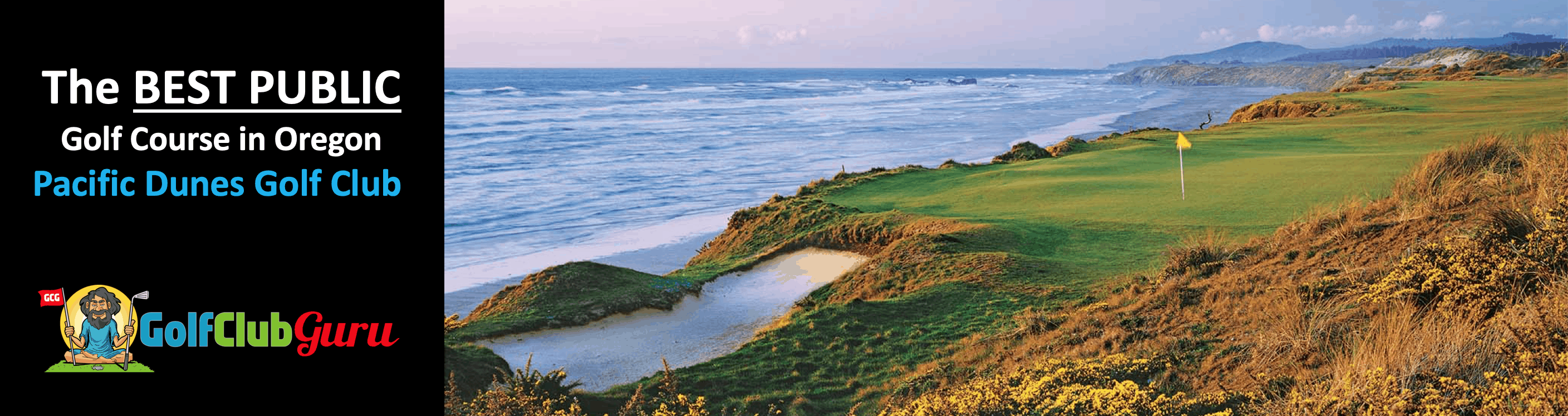 the best public golf course in oregon pacific dunes golf club – Golf ...