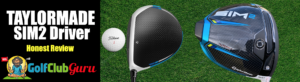 An Honest TaylorMade SIM2 Driver Review | Golf Club Guru