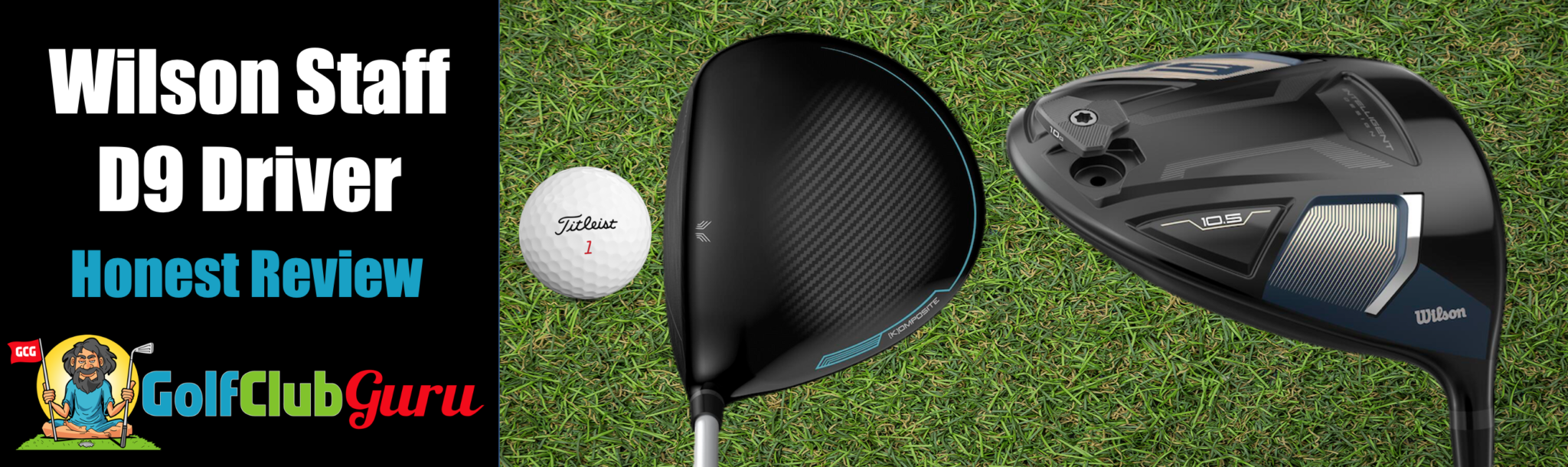 Wilson Staff D9 Driver Review (Honest & Unbiased) – Golf Club Guru